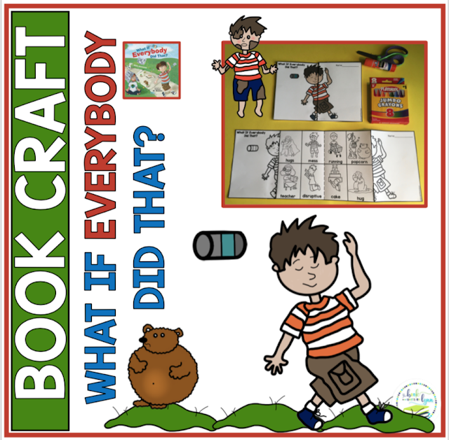 WHAT IF EVERYBODY DID THAT? BOOK CRAFT ~ Book Units by Lynn