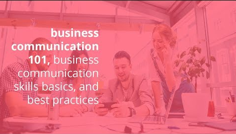 business communication skills basics, and best practices - Tips to ...