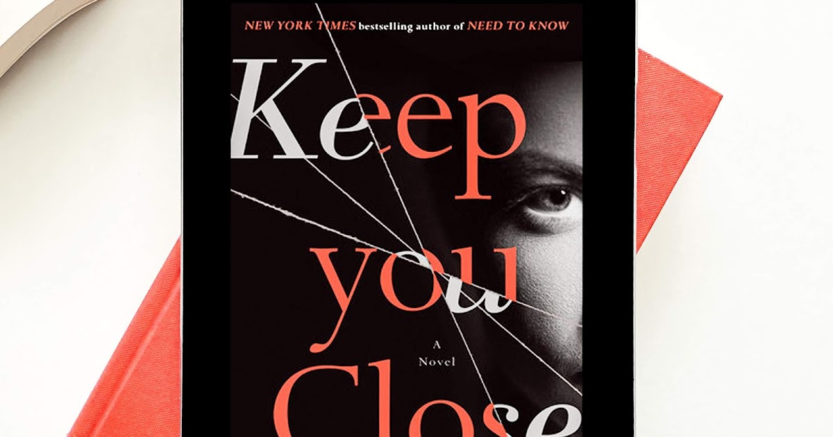 Keep You Close - Book Review | Incredible Opinions