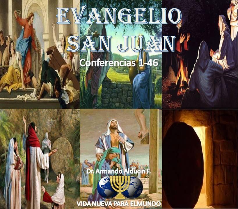 Cristianismo Radical: Libro del Evangelio de San Juan - Dr. Armando ...