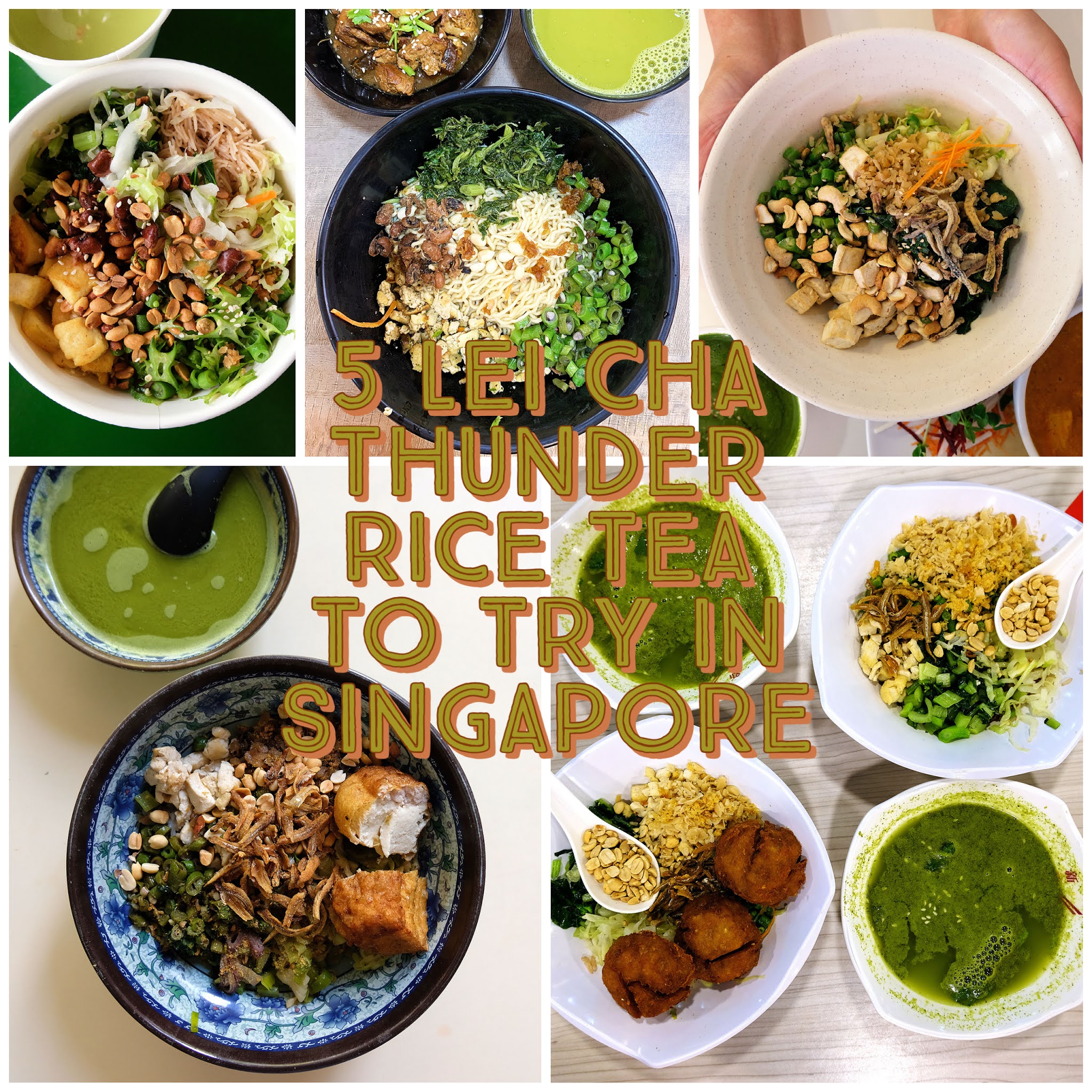 5 Leicha Thunder tea rice 擂茶 to try in Singapore