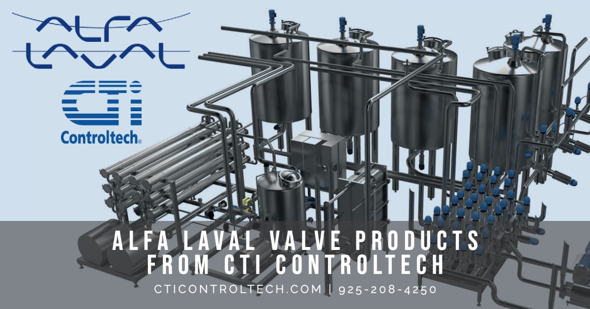 CTi Controltech Is Now an Alfa Laval Valve Distributor | CTI ...