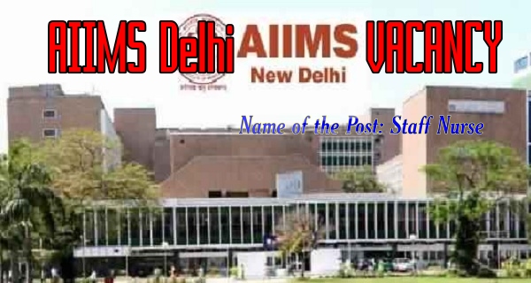 The Ultimate Guide to Aiims Delhi Nursing Officer | Para-Medic Jobs ...