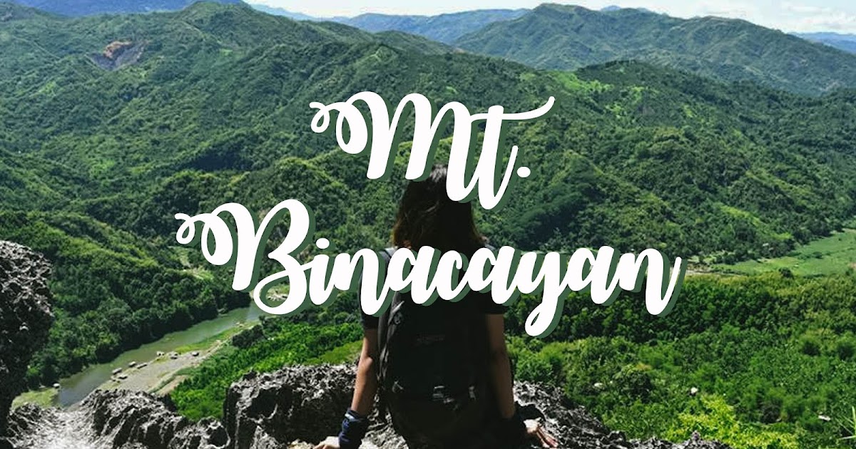 MT. BINACAYAN, RIZAL: Day Trip Hiking Itinerary and Budget — RAESCAPE