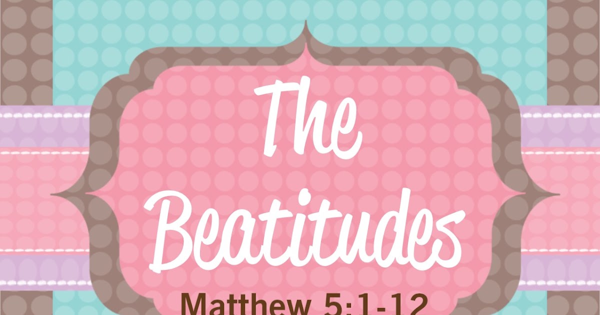 Bible Fun For Kids: The Beatitudes