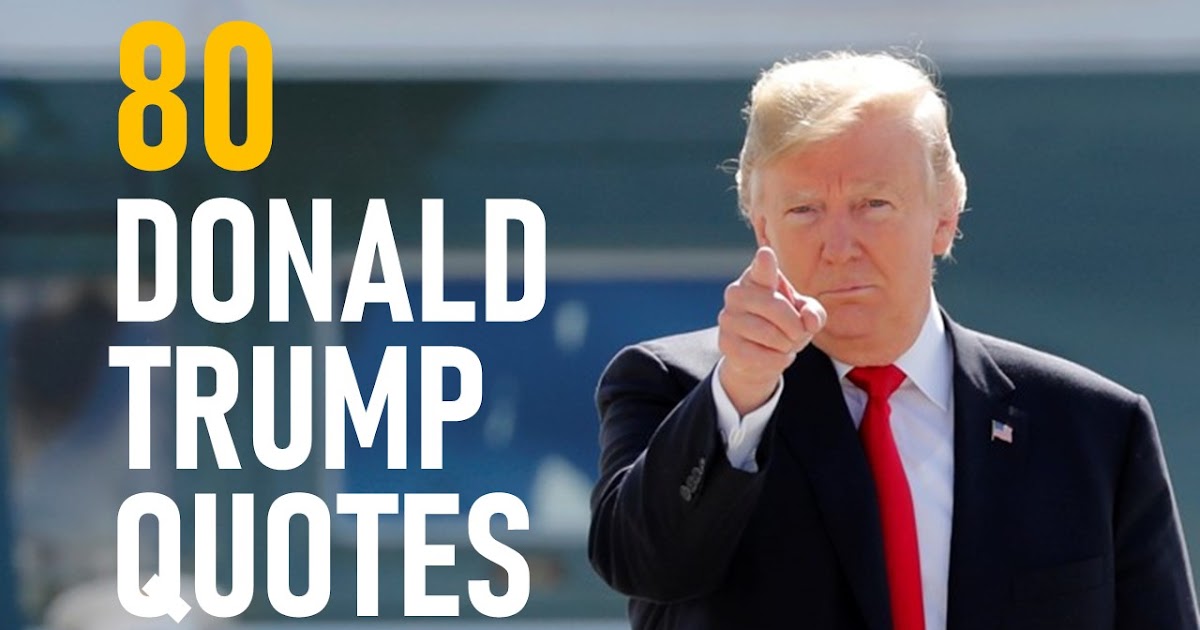 Think before you speak. Read before you think.: 80 Best Donald Trump ...