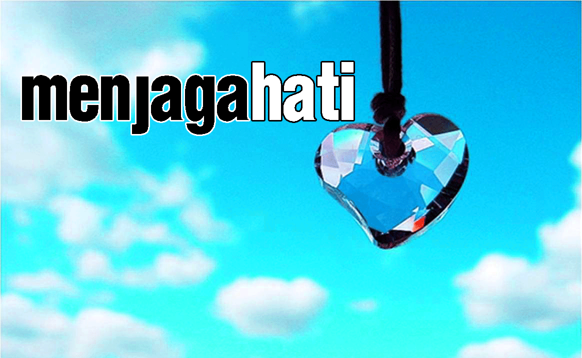 7 Tips Menjaga Hati Pasangan..!!!