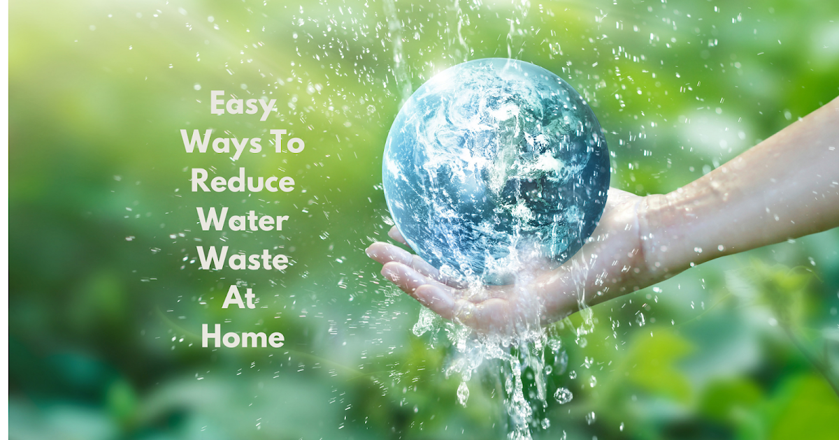 Intentional Conscious Parenting: Easy Ways To Reduce Water Waste At Home