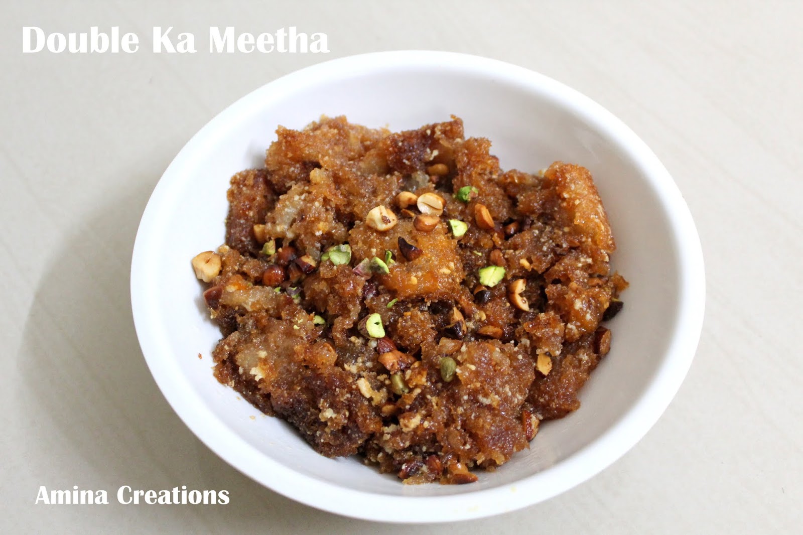 AMINA CREATIONS: DOUBLE KA MEETHA/ EID SPECIAL SWEET RECIPE