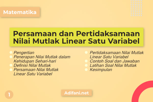 Materi Persamaan Dan Pertidaksamaan Nilai Mutlak Linear Satu Variabel ... Materi Persamaan Dan Pertidaksamaan Nilai Mutlak Linear Satu Variabel ...