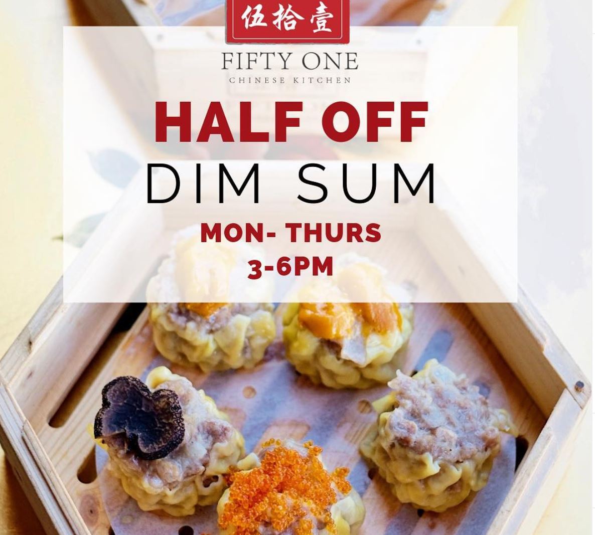 Mon - Thurs | FiftyOne in Buena Park Offers 50% Off Dim Sum (Worth a ...