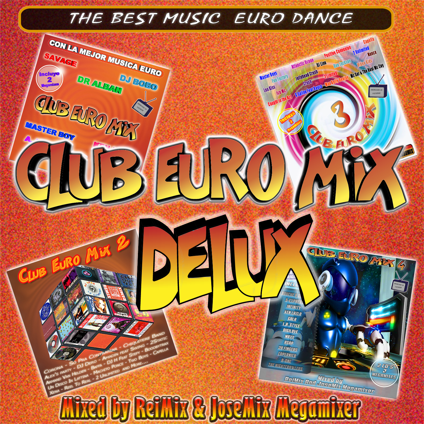 MIXES Y MEGAMIXES: Club Euro Mix The Best - Megamix