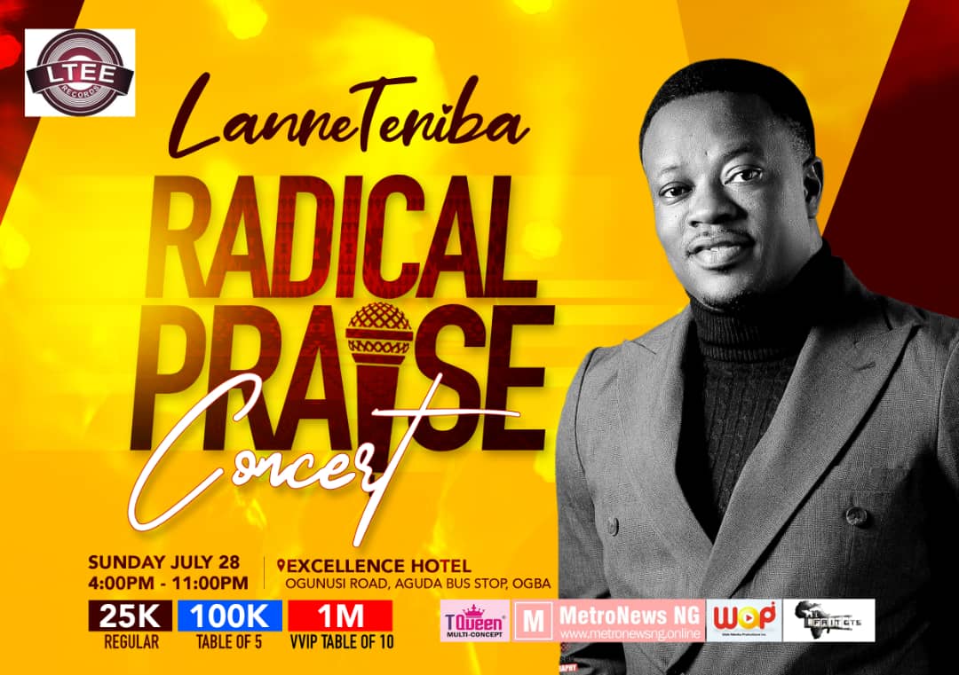 LANRE TERIBA (ATORISE) SET TO HOLD ‘RADICAL PRAISE CONCERT’ IN LAGOS