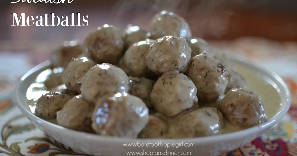 Barefoot Hippie Girl: Kottbullar AKA Swedish Meatballs