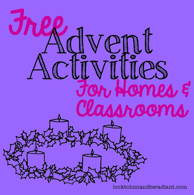 Look to Him and be Radiant: Advent, Christmas, and Epiphany Activities ...