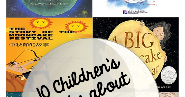 Kelly's Classroom Online: 10+ Children's Books about the Chinese Moon ...