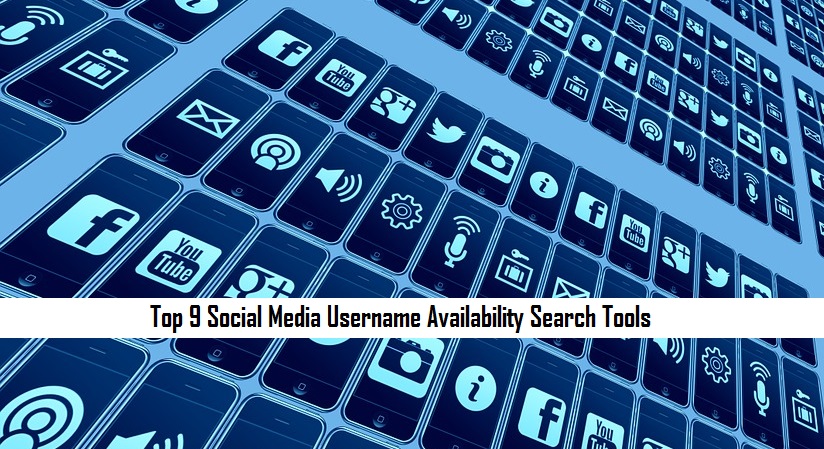 Top 9 Social Media Username Availability Search Tools