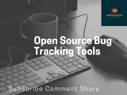 Updated Open Source Bug Tracking Tools[2020]