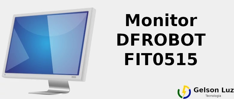 NON COMPRARE Monitor DFROBOT FIT0515