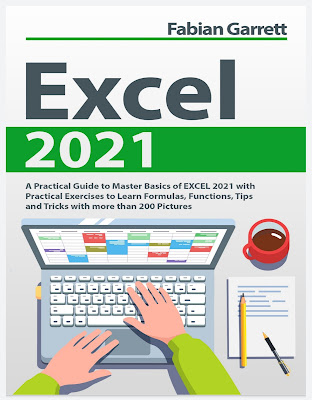 Excel 2021 FREE EBOOK PDF : A Practical Guide to Master Basics of EXCEL ...