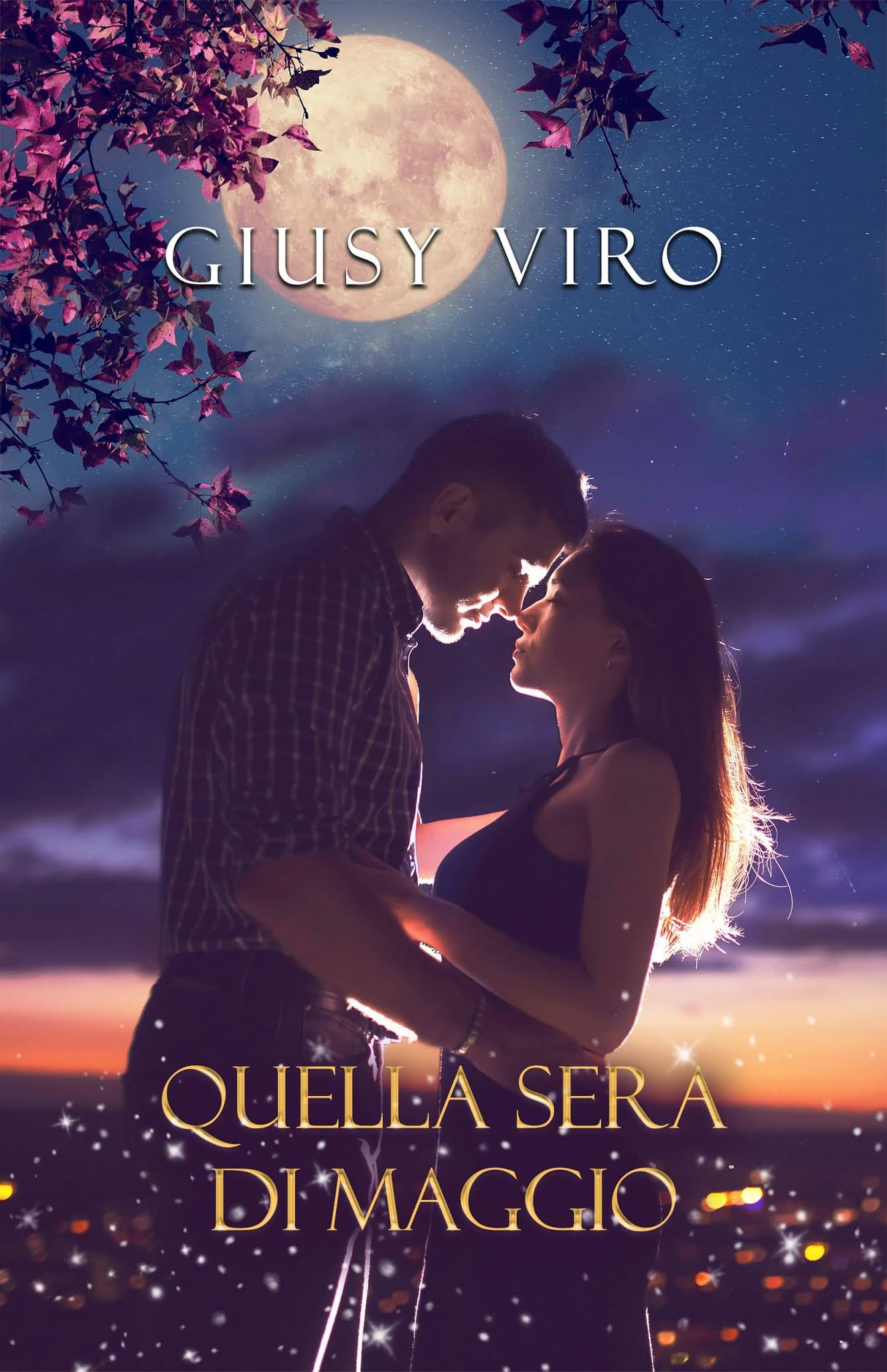L'angolo books di Berta: ***COVER REVEAL*** "Quella sera di maggio" di Giusy Viro
