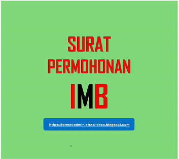 Contoh Surat Permohonan Izin Mendirikan Bangunan (IMB) Format Doc dan PDF | FORMAT ADMINISTRASI DESA
