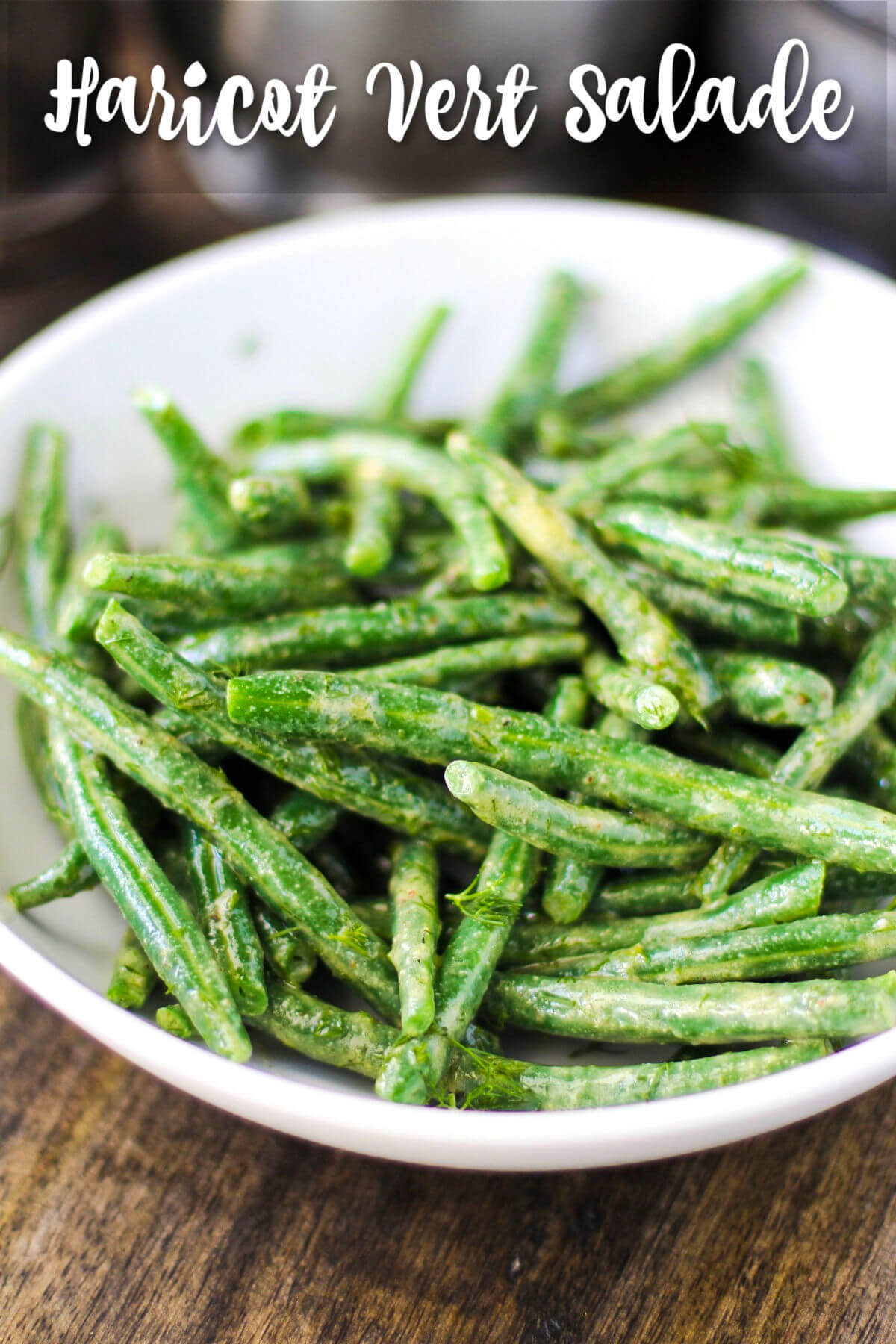 Haricot Vert Salad | French Green Bean Salad with Dijon Vinaigrette ...