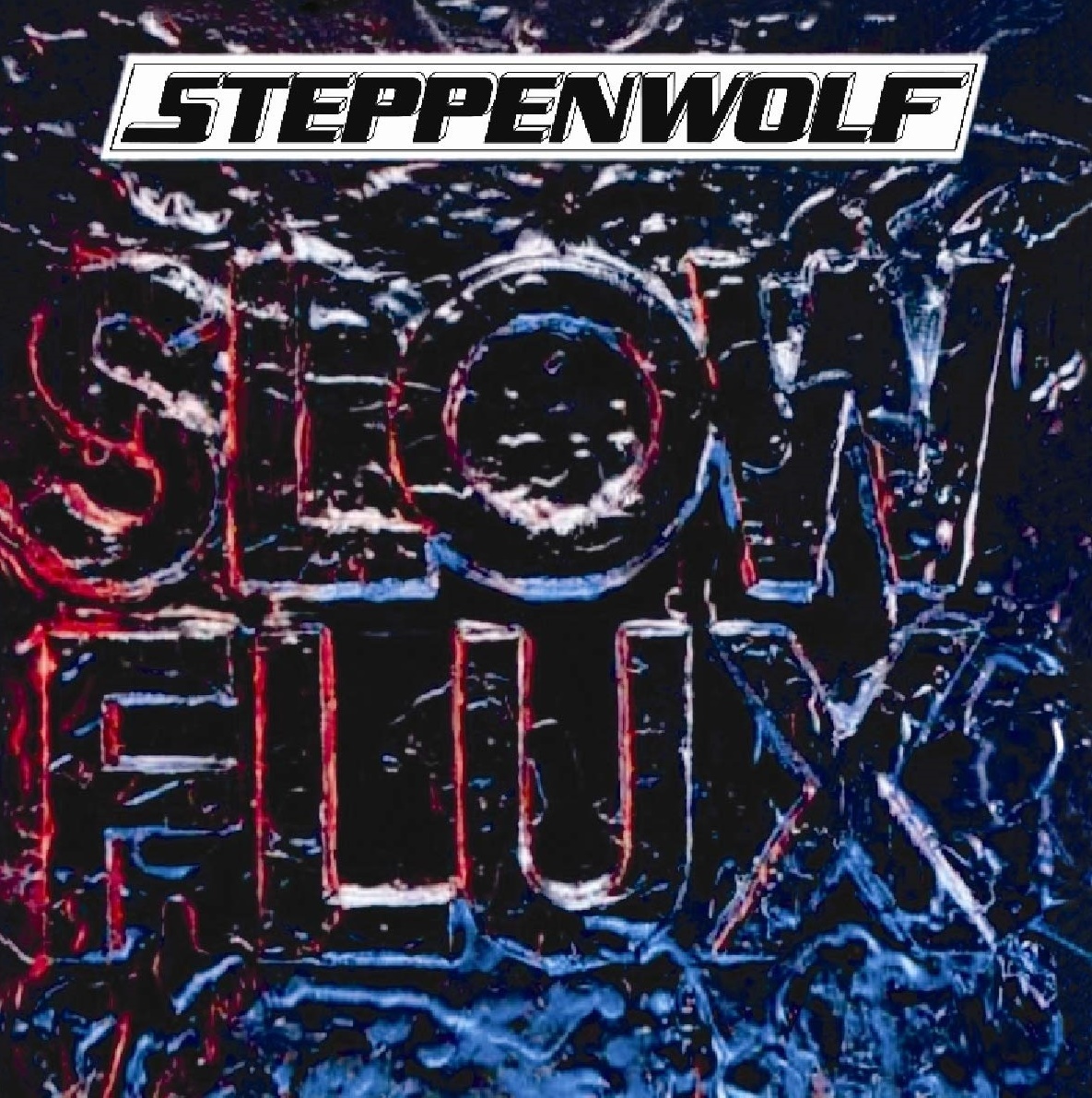 Classic Rock Covers Database: Steppenwolf - Slow Flux - Released Year 1974