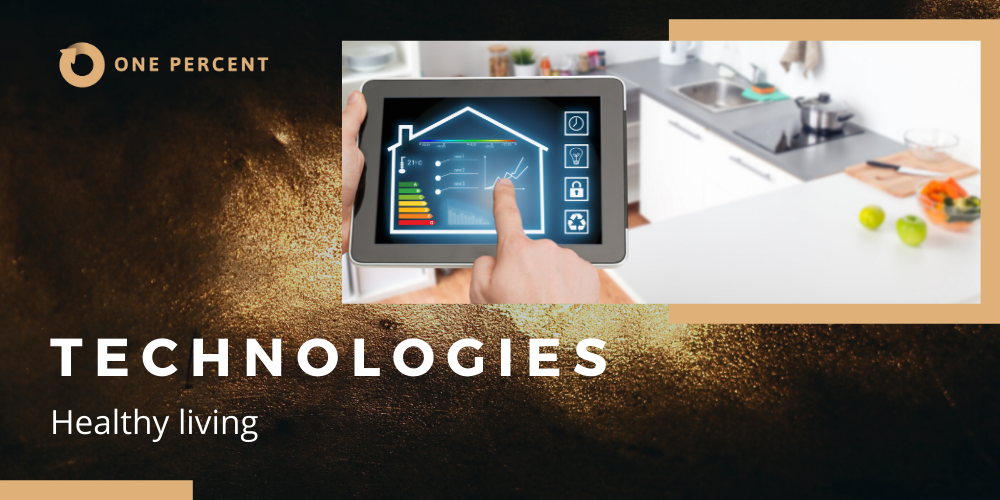 HEALTHY LIVING - TECHNOLOGIES - One Percent