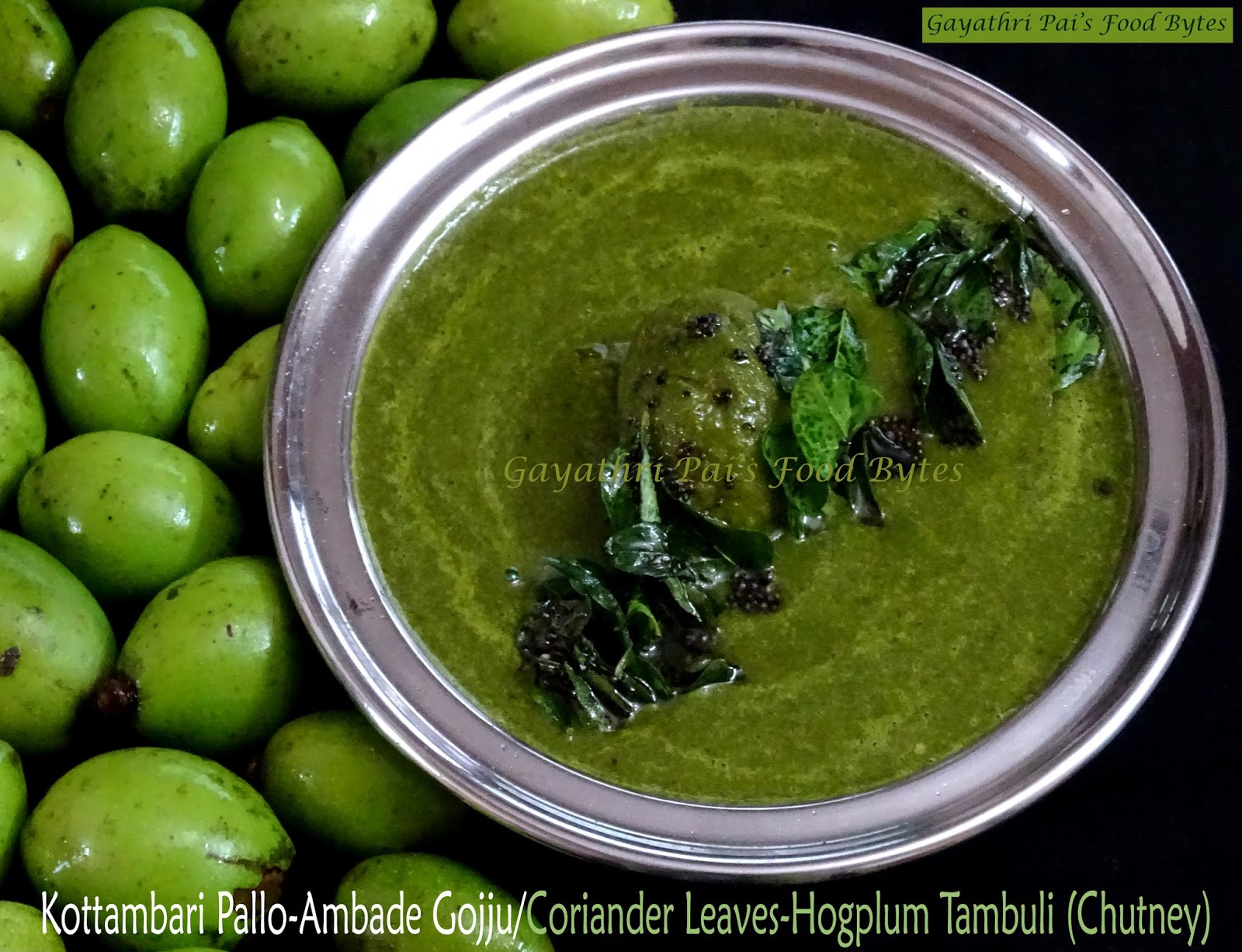 Gayathri Pai's Food Bytes: Kothambari Pallo-Ambado Gojju (Coriander ...