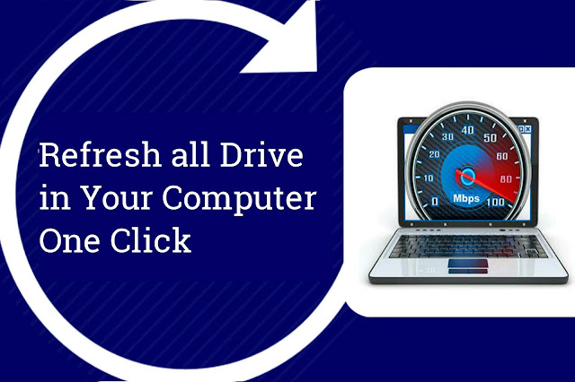 How to Refresh All the Drive in Your Computer or Laptop with One Click ...