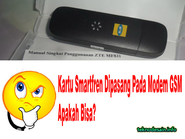 Kartu Smartfren dipakai Menggunakan Modem GSM 4G LTE, Apakah Bisa?
