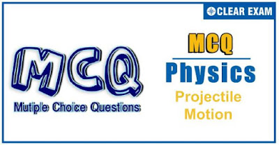 Projectile Motion-MCQ-Basic