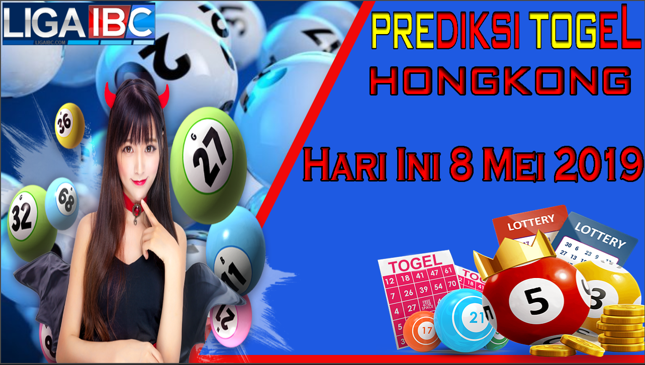 Prediksi Togel Hongkong Hari Ini 8 Mei 2019