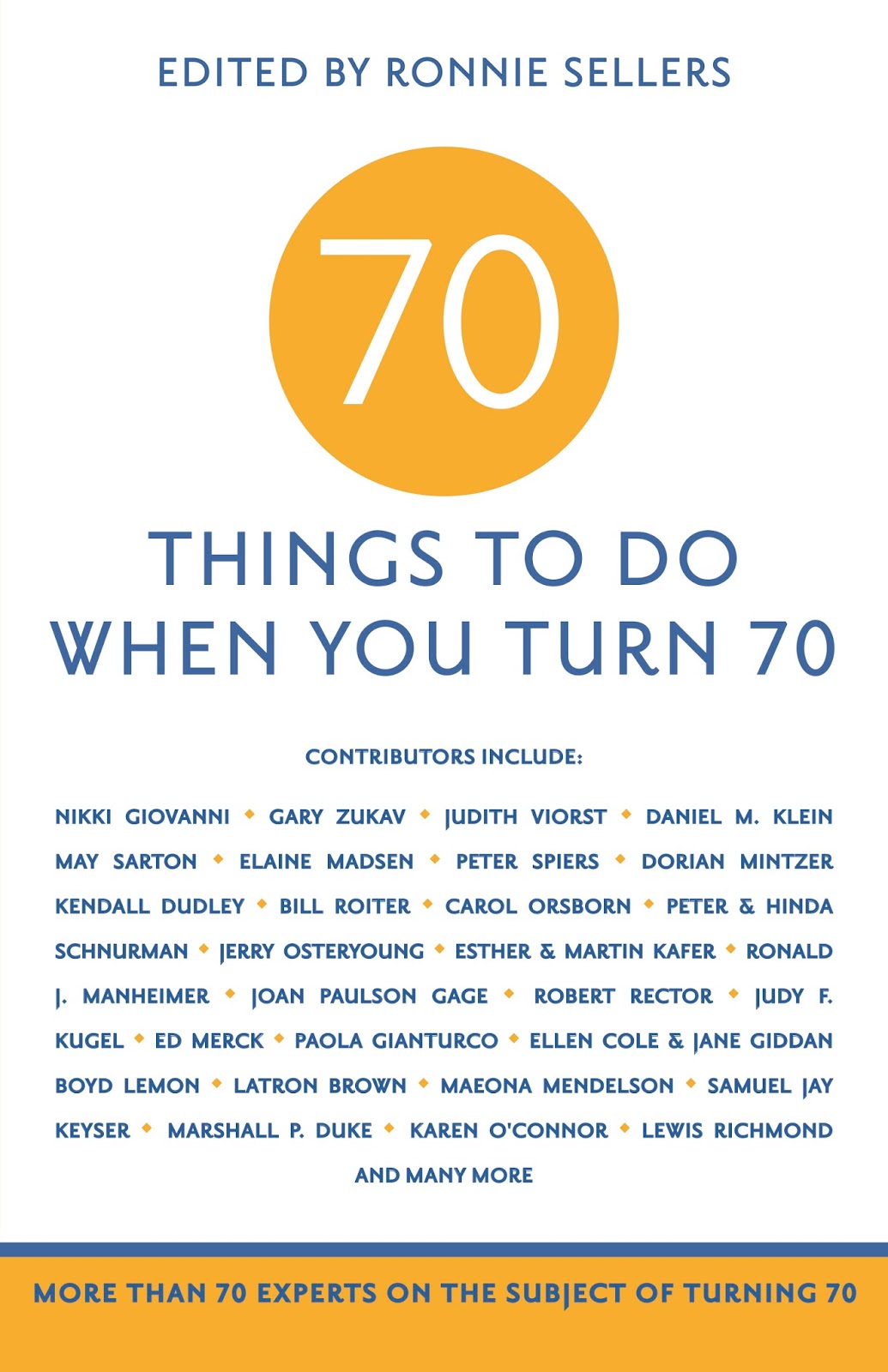 A Rolling Crone Things To Do When You Turn 70