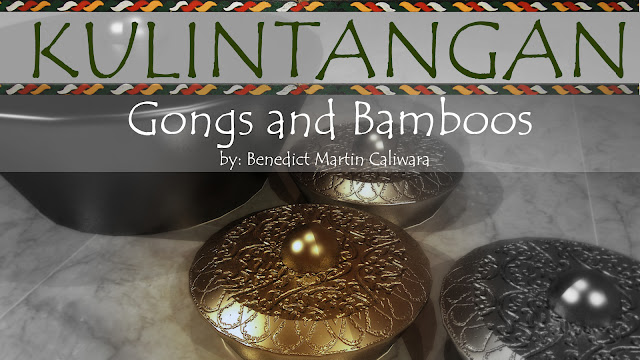 Kulintangan: Gongs and Bamboos