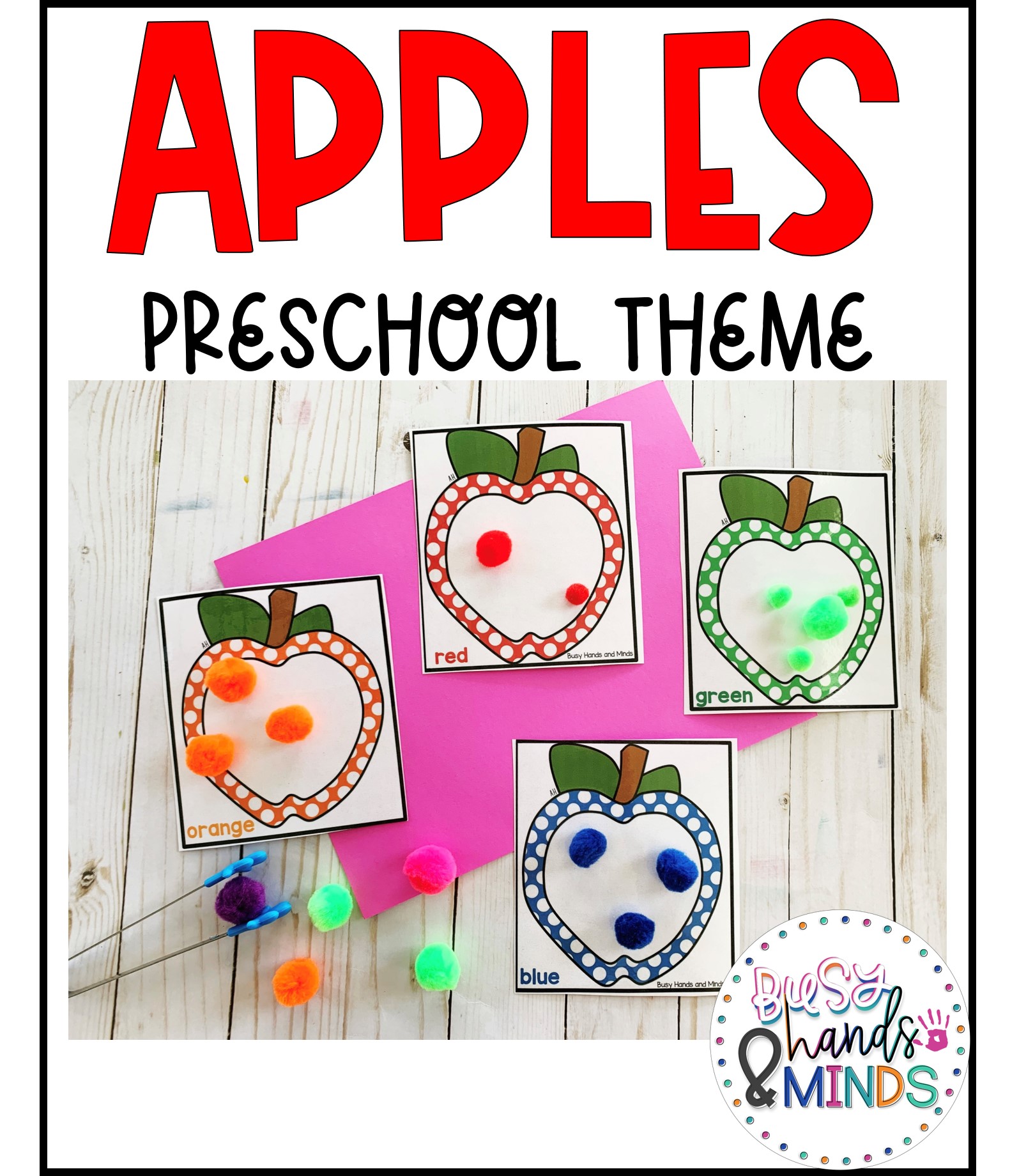 Apples Preschool Theme | Busy Hands and Minds