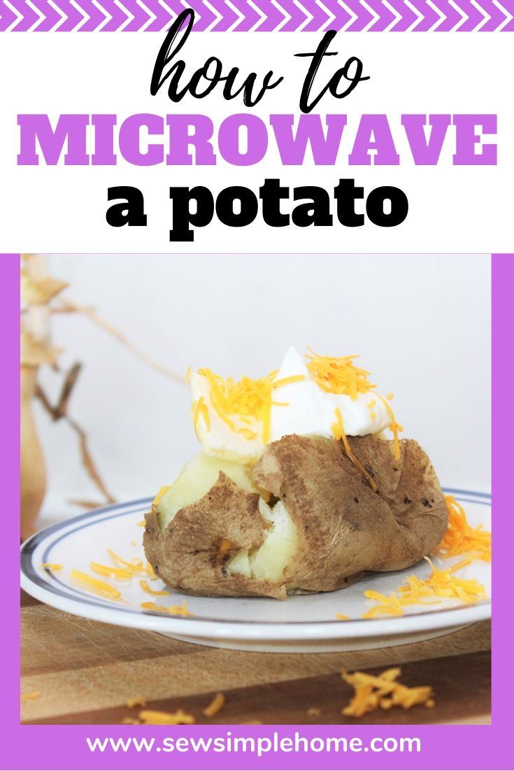 Easiest Microwave Baked Potato Recipe | Sew Simple Home