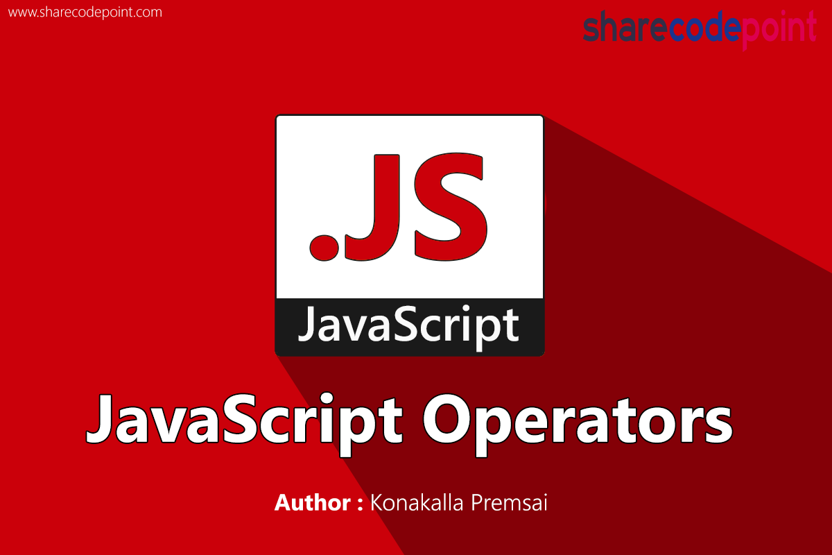 JavaScript Tutorial : Introduction to operators in JavaScript - Javascript Arithmetic Operators
