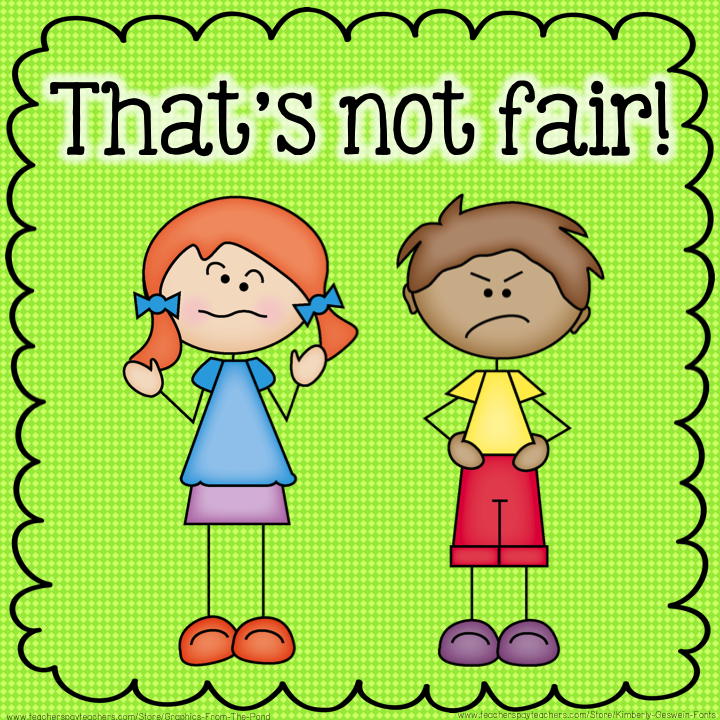 Injustice: "That's not fair" syndrome - parents & teachers - Teach123