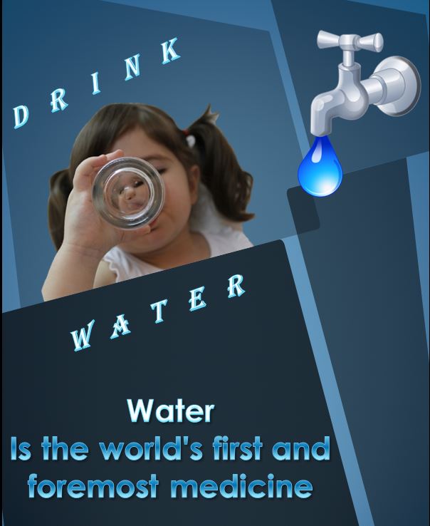 Water "When thirsty, make WATER your 1st choice"