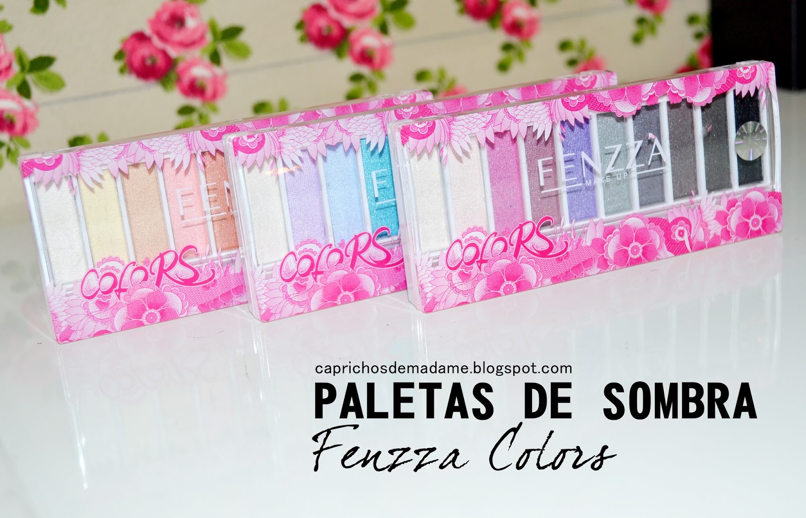 Paleta de sombras Fenzza Colors - Caprichos de madame l Moda, beleza e ...