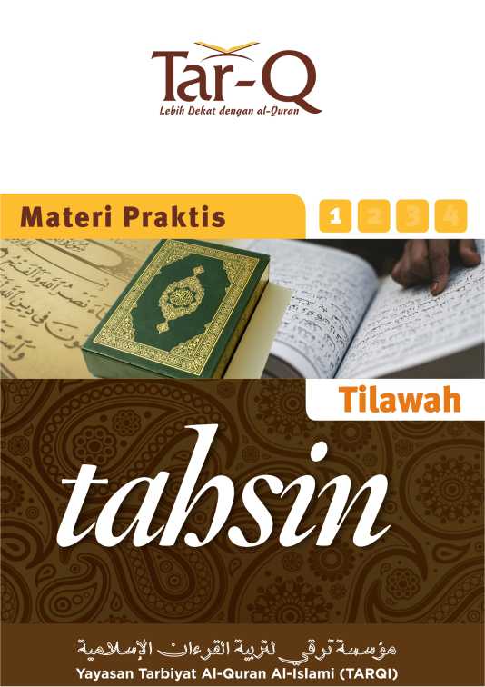 Buku Panduan Belajar Membaca Al Quran Metode Tahsin Tar-Q: Buku Tahsin 1