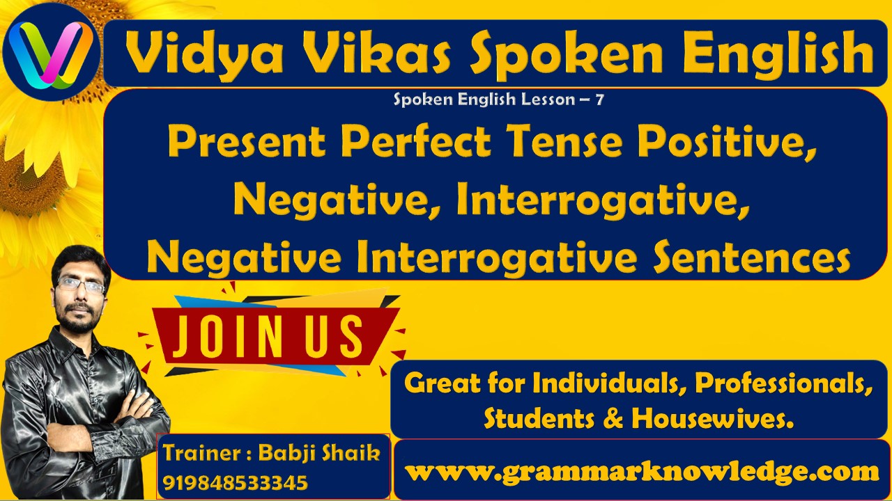 Present Perfect Tense Positive Negative Interrogative Negative Interrogative Sentences present-perfect-tense-positive-negative-interrogative-negative-interrogative-sentences