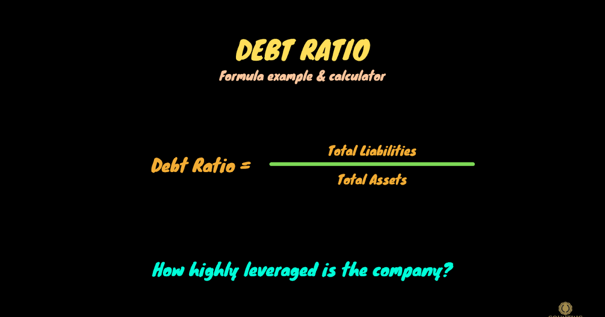 Debt Ratio formula example & calculator