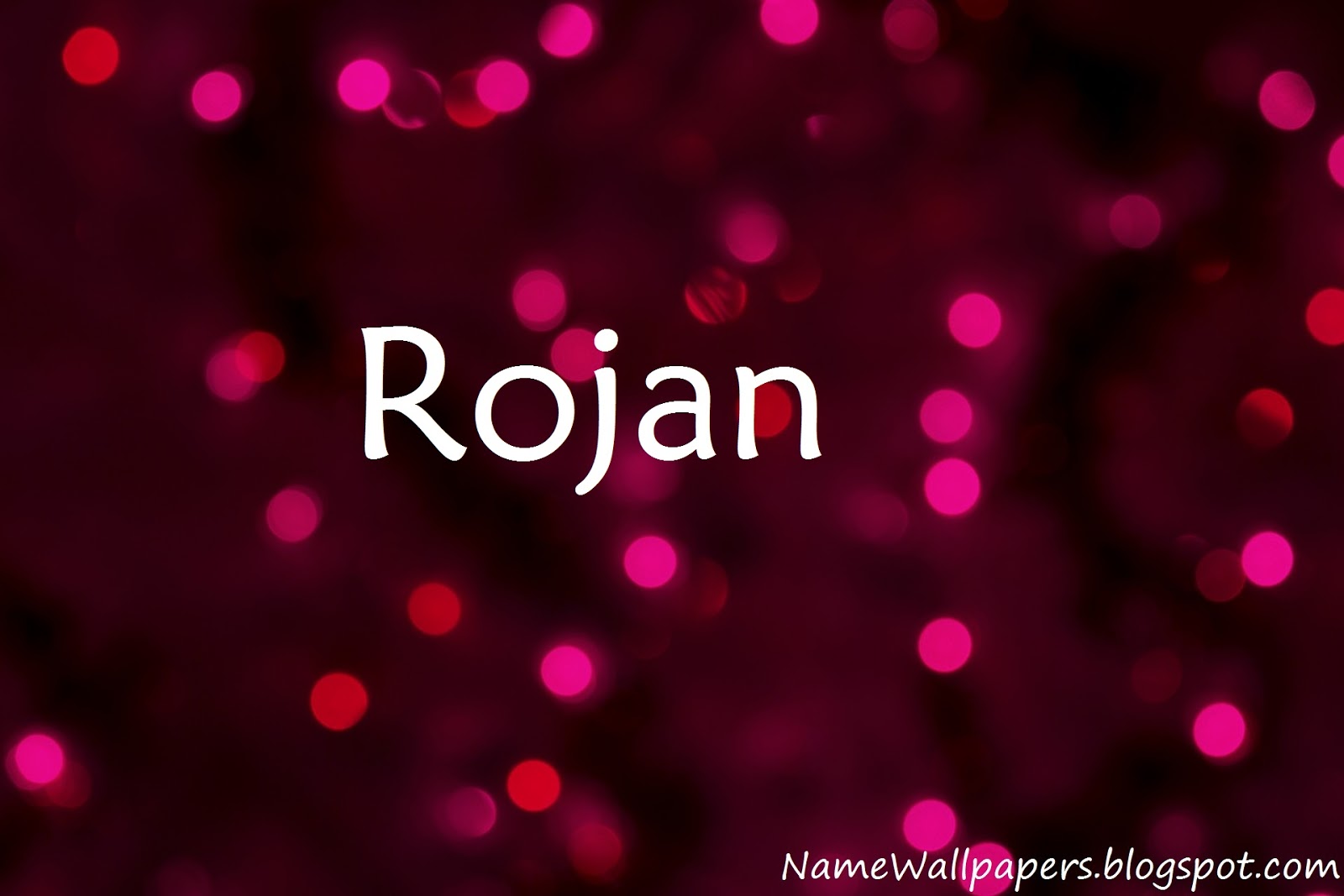 Rojan Name Wallpapers Rojan ~ Name Wallpaper Urdu Name Meaning Name Images Logo Signature