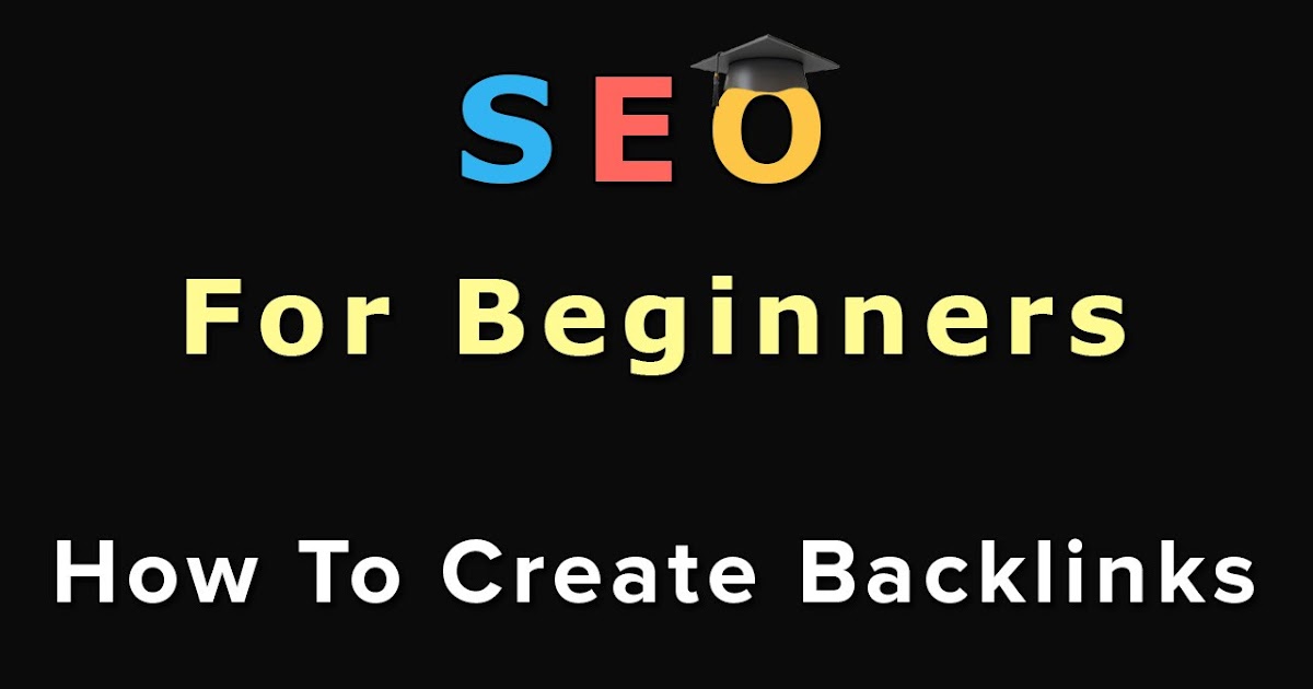 How To Create Backlink In 2020 Beginner to Advance For [SEO]