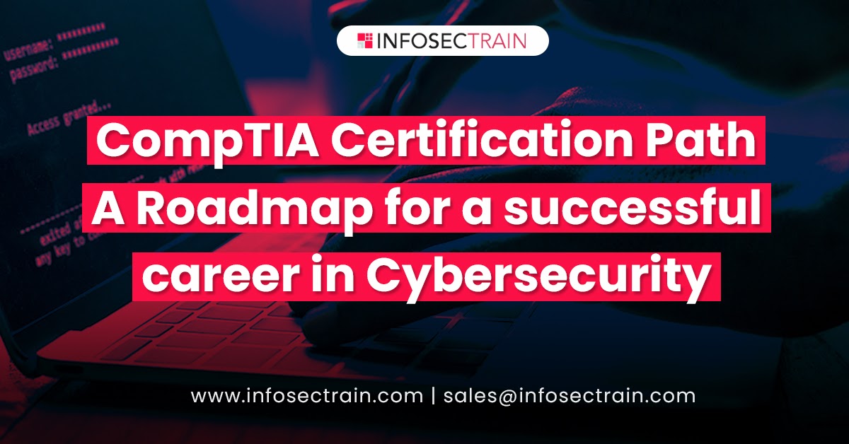 CompTIA Certification Path: A Roadmap for a successful career in ...