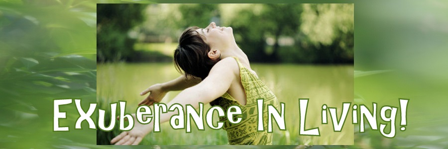 Exuberance In Living