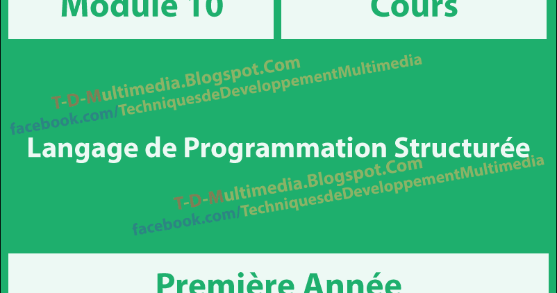 Module 10: Langage de Programmation Structurée ~ Techniques de ...